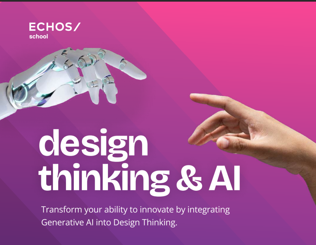 Design Thinking & IA – Echos